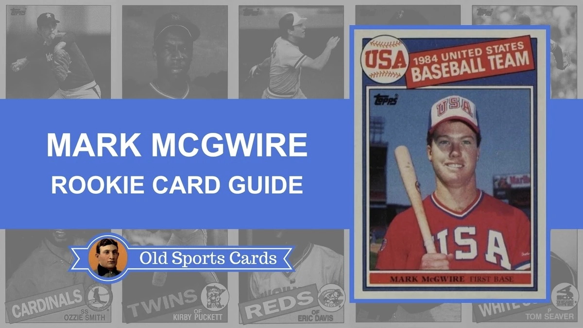 Mark McGwire Rookie Cards: The Ultimate Collector's Guide - Old Sports ...
