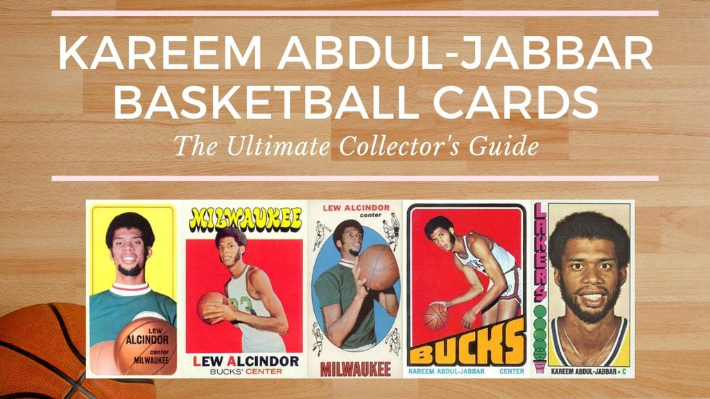 Kareem Abdul-Jabbar Basketball Cards: The Ultimate Collectors Guide ...