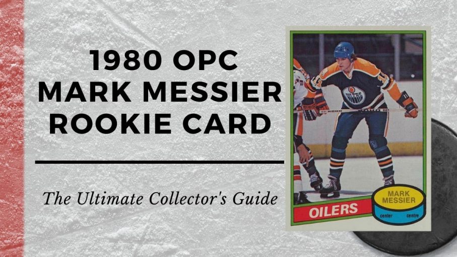 1980 OPC Mark Messier Rookie Card: The Ultimate Collector’s Guide - Old ...